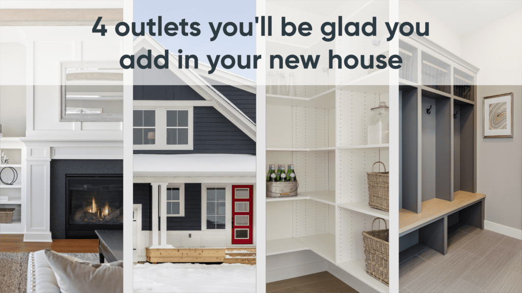 4 outlets you'll be glad you add in your new house - Robert Thomas Homes