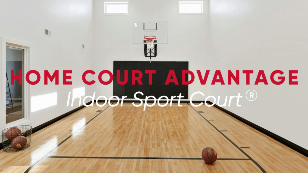 Home Court Advantage | Indoor Sport Court® - Robert Thomas Homes